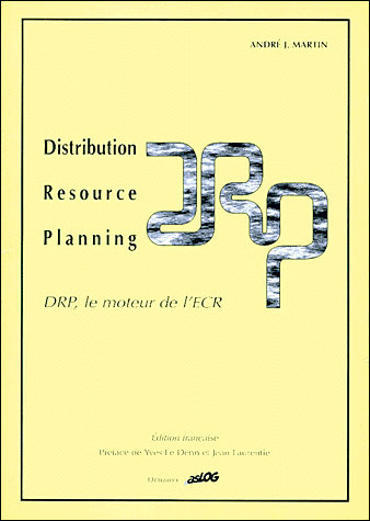 DRP, distribution, resource, planning - le moteur de l'ECR DRP le ...
