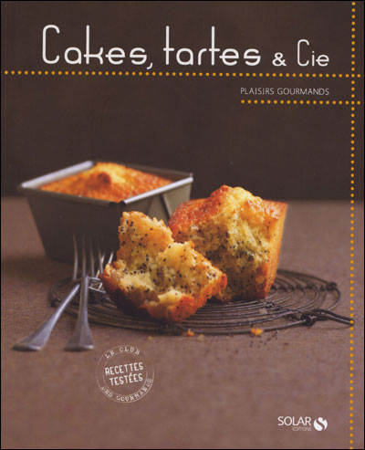 Cakes, tartes et cie - broché - Collectif - Achat Livre | fnac