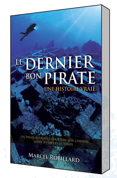 Dernier bon pirate - broché - Marcel Robillard - Achat Livre | fnac
