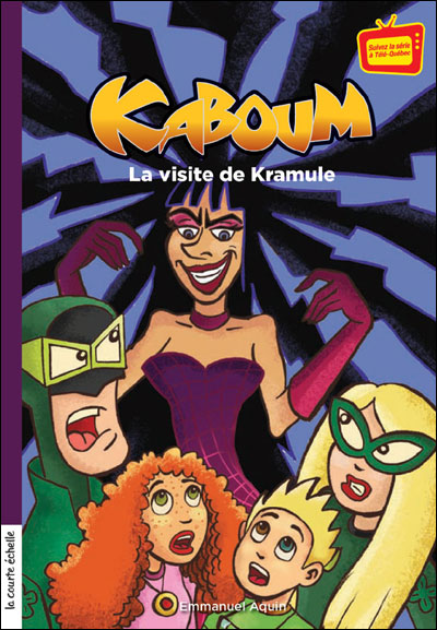 La brigade des sentinelles - Tome 11 - Kaboum la visite de kramule ...