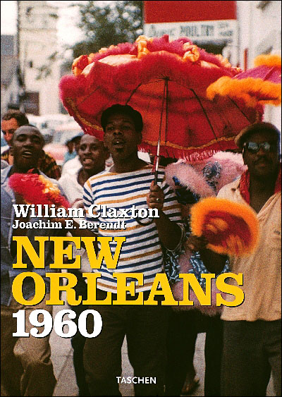 New Orleans 1960 - relié - William Claxton - Achat Livre | fnac
