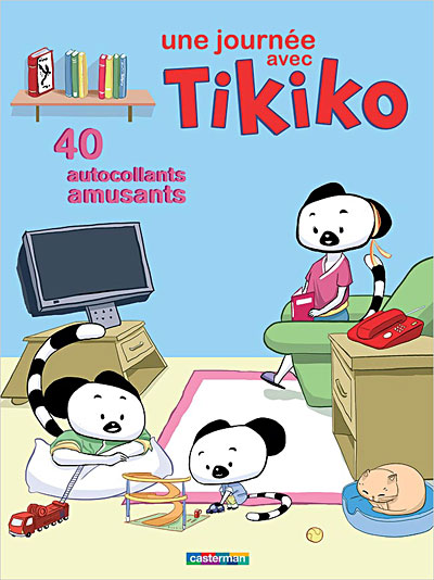 Tikiko - Tome 2 Tome 1 - Tikiko autocollants t1 la journee - Ange ...