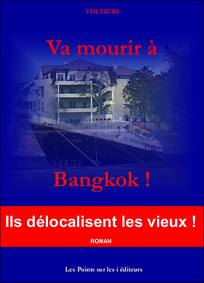 Va mourir à Bangkok - broché - Voltiers - Achat Livre | fnac