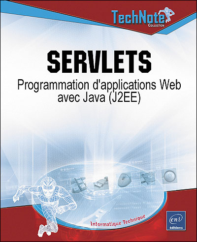 Servlets programmation d'applications Web avec Java - broché - Benjamin ...