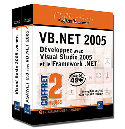 VB.NET 2005, de l'apprentissage du langage au développement ASP, maîtrisez Visual Basic Coffret ...