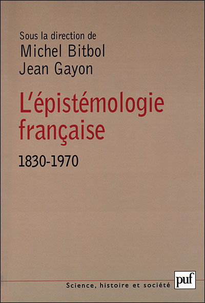 L'épistémologie française 1830-1970 - broché - Michel Bitbol, Jean ...