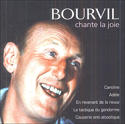 Bourvil chante la joie - Bourvil - CD album - Achat & prix | fnac
