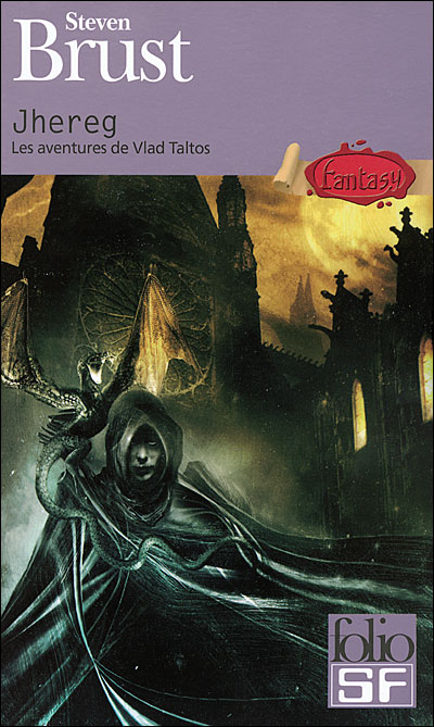 Jhereg Les aventures de vlad taltos Tome 1 - Poche - Steven Brust ...