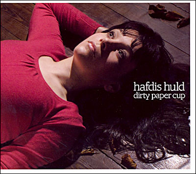 Dirty paper cup - Hafdis Huld - CD album - Achat & prix | fnac
