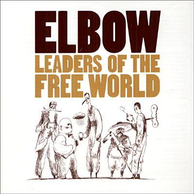 Leaders of the free world - Inclus CD sampler du label V2 - Elbow - CD ...