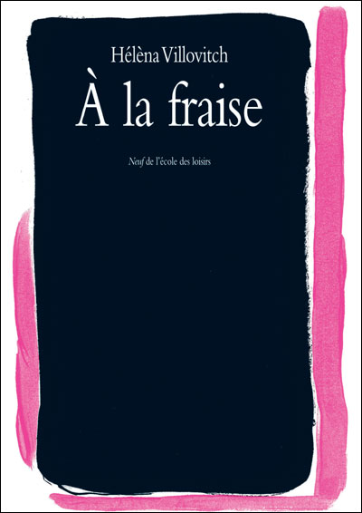La fraise (A) - broché - Hélèna Villovitch - Achat Livre | fnac