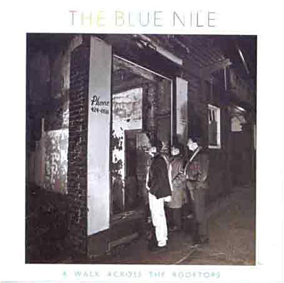 A walk across the rooftops - The Blue Nile - CD album - Achat & prix | fnac