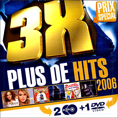3x plus de hits 2006 - Inclus DVD bonus - Compilation - CD album - Achat & prix | fnac