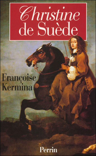 Reine christine de suede - broché - Françoise Kermina - Achat Livre | fnac