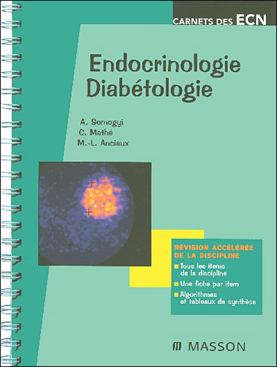 Endocrinologie - Diabétologie - relié - Alexandre Somogyi, Claire Mathé ...