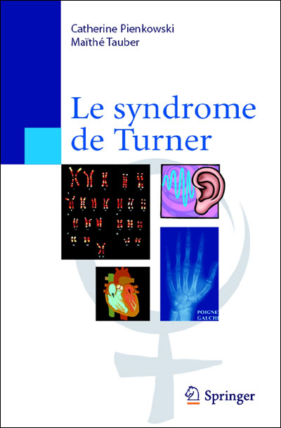 Le Syndrome De Turner Broché Catherine Pienkowski Maïté Tauber
