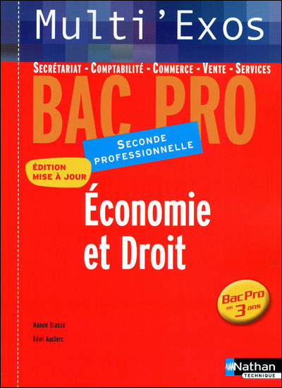 Économie et Droit - 2e Bac Pro 3 ans Pochette de l'élève - Multi'Exos - broché - Manon Brasse ...