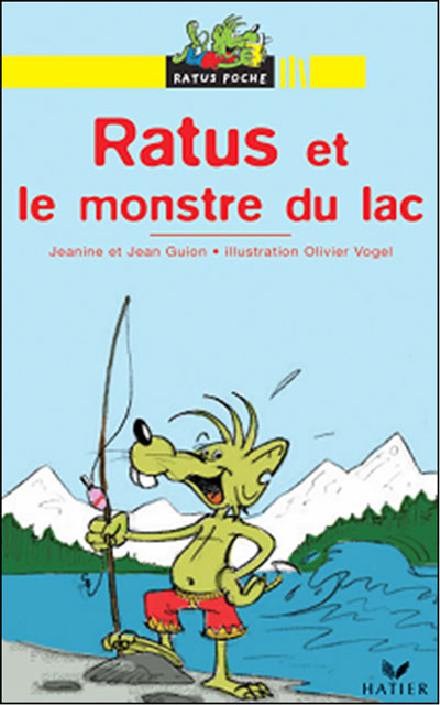 Ratus et le monstre du lac Aventures du rat vert - broché - Jean Guion ...