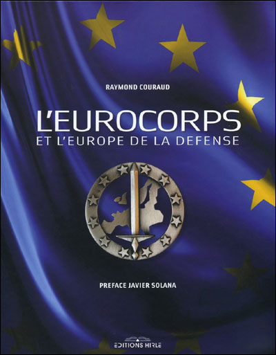 Le corps européen : une force et l'OTAN - cartonné - Raymond Couraud ...