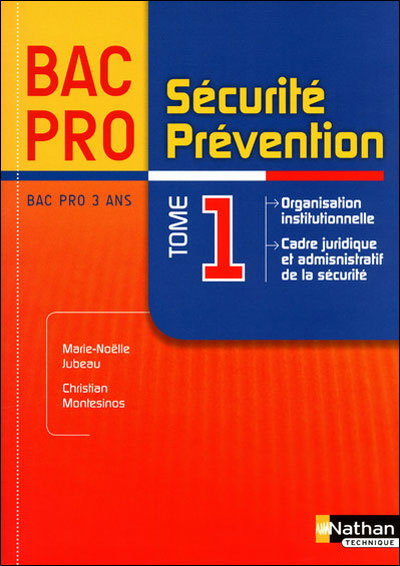 Securite et preventon 1ere et terminale bac pro t1 eleve 2010 Livre détachable de l'élève Tome 1 ...