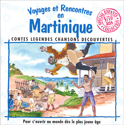 Voyages et rencontres en Martinique - Enfance Et Decouvertes - CD album ...