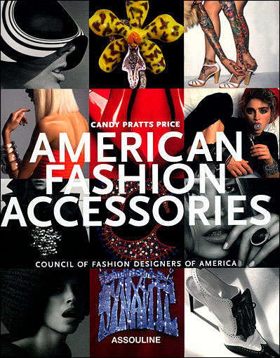 American fashion accessories - relié - Candy Pratts Price, Jessica ...
