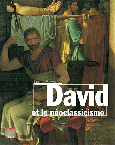 David et le neoclassicisme - broché - S. Monneret - Achat Livre | fnac