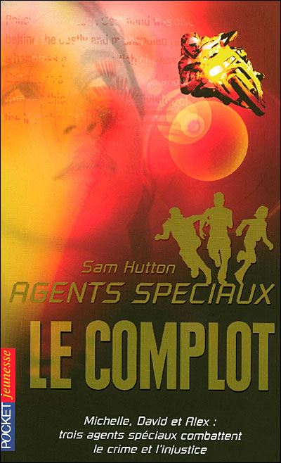 Agents spéciaux - Tome 6 - Le complot - Anthony Frewin - Poche - Achat ...