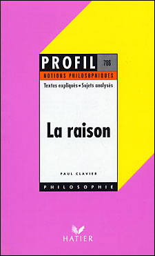 La raison - Poche - Paul Clavier - Achat Livre | fnac
