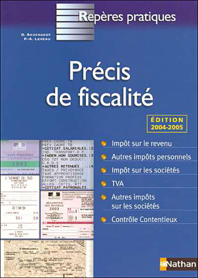 Précis de fiscalité Edition 2004 - broché - Pierre-Alban Leveau ...