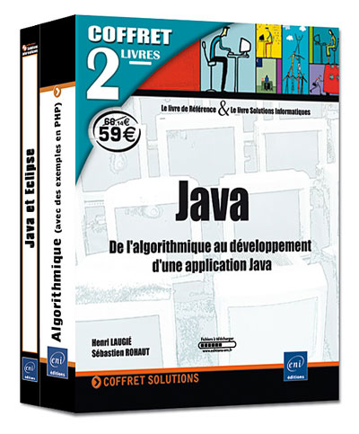 Java : de l'algorithmique au développement d'une application Java Coffret 2 tomes - Henri Laugié ...