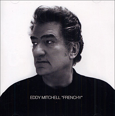 Frenchy - Edition collector - Eddy Mitchell - CD album - Achat & prix ...