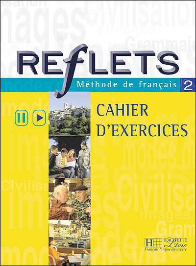 Reflets 2 - Cahier d'activités Tome 2 - broché - Guy Capelle, Noëlle Gidon, G. Capelle - Achat ...