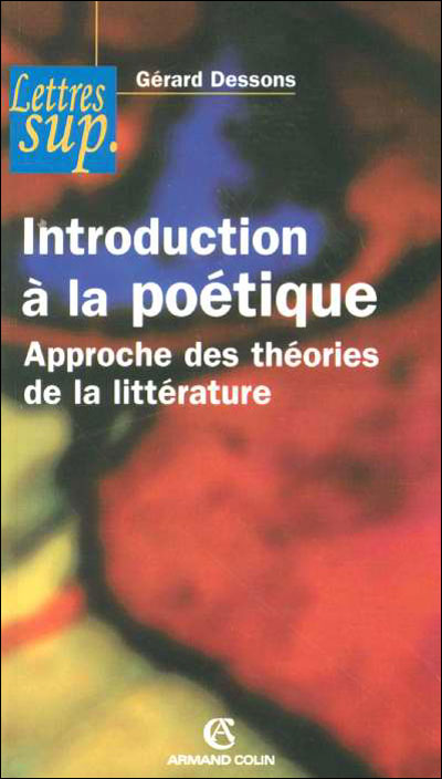 Introduction à la poétique Approche des théories de la littérature ...