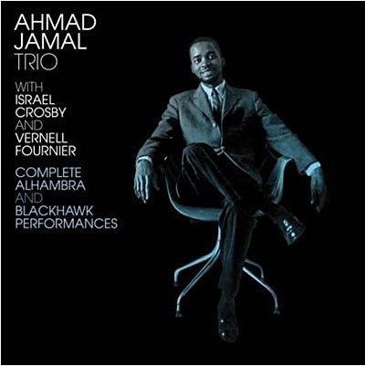 Complete Alhambra and Blackhawk performances - Ahmad Jamal - CD album ...