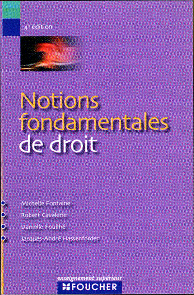 Notions fondamentales de droit - broché - Michel Fontaine, Robert ... Notions fondamentales de droit - broché - Michel Fontaine, Robert ...