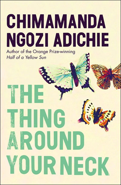 THING AROUND YOUR NECK (THE) - Chimamanda Ngozi Adichie - Compra Livros ...
