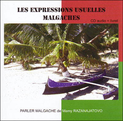 Les expressions usuelles malgaches Livre avec un CD audio - Livre CD ...