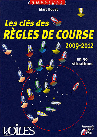 Comprendre Cles Regles Course 2009-2012 - broché - Marc Bouet, Livre ...