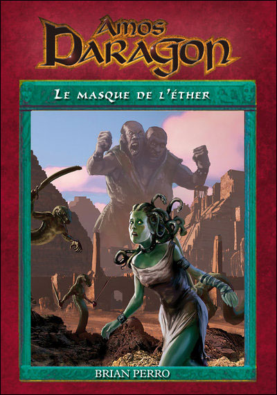 Amos Daragon - Tome 11 - Amos Daragon - tome 11 Le masque de l'Ether ...