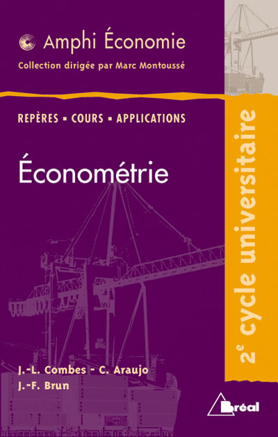 Econométrie - broché - J.L. Combes, C. Araujo - Achat Livre | fnac