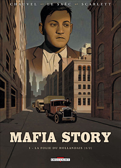 Mafia story - Coffret 2 volumes Tome 1 et Tome 2 - Mafia story - Le Saëc, Alex Chauvel - Coffret ...