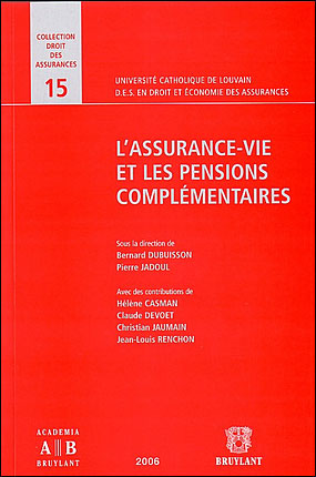 L'assurance-vie et les pensions complémentaires - broché - Bernard ...