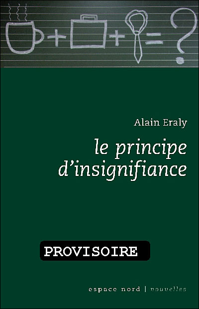 Le principe d'insignifiance - Poche - Alain Eraly - Achat Livre | fnac