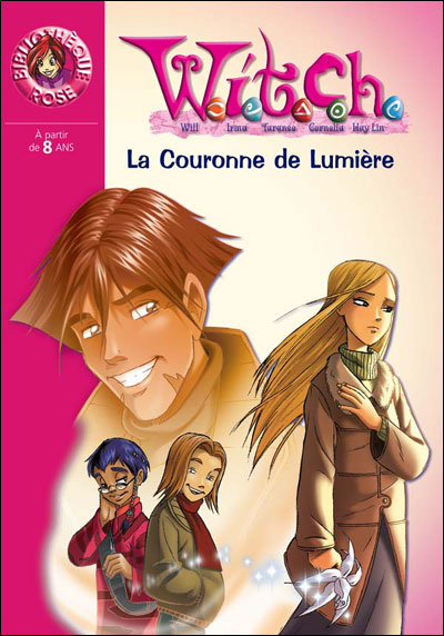 Witch - Tome 11 - La Couronne de Lumière - Walt Disney - broché - Achat Livre | fnac