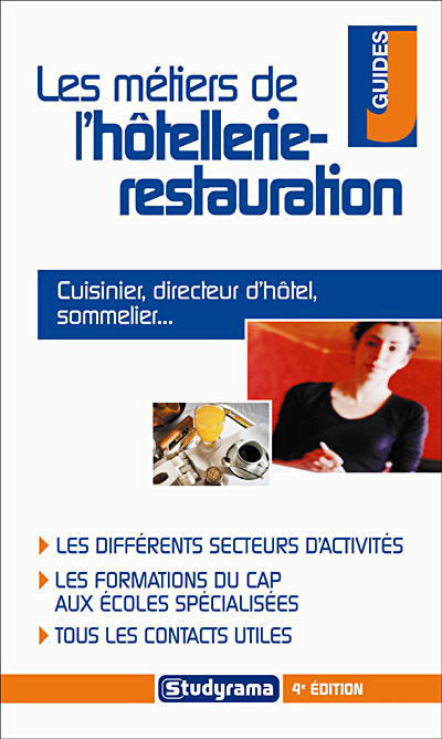 Les métiers de l'hôtellerie - restauration - broché - Sophie Le Gall ...