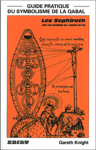 Guide pratique du symbolisme de la Qabal Guide pratique du symbolisme ...