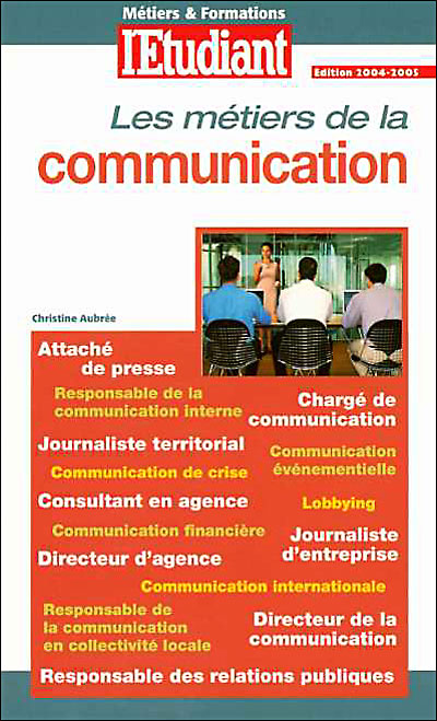 Les métiers de la communication - Poche - Christine Aubrée - Achat ...