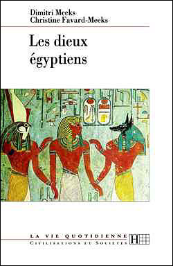 Dieux egyptiens - broché - Dimitri Meeks, Christine Favard-Meeks ...