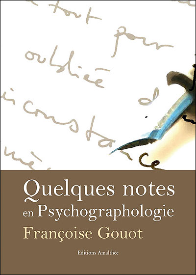 Quelques notes en psychographologie - broché - Françoise Gouot - Achat ...